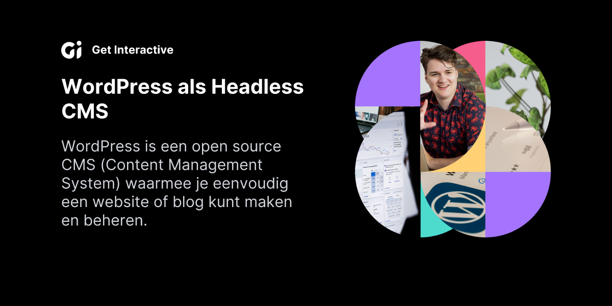 WordPress als Headless CMS | Get Interactive