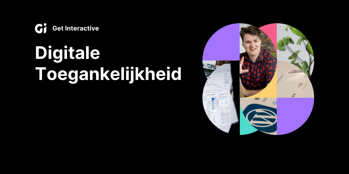 Digitale Toegankelijkheid | Get Interactive